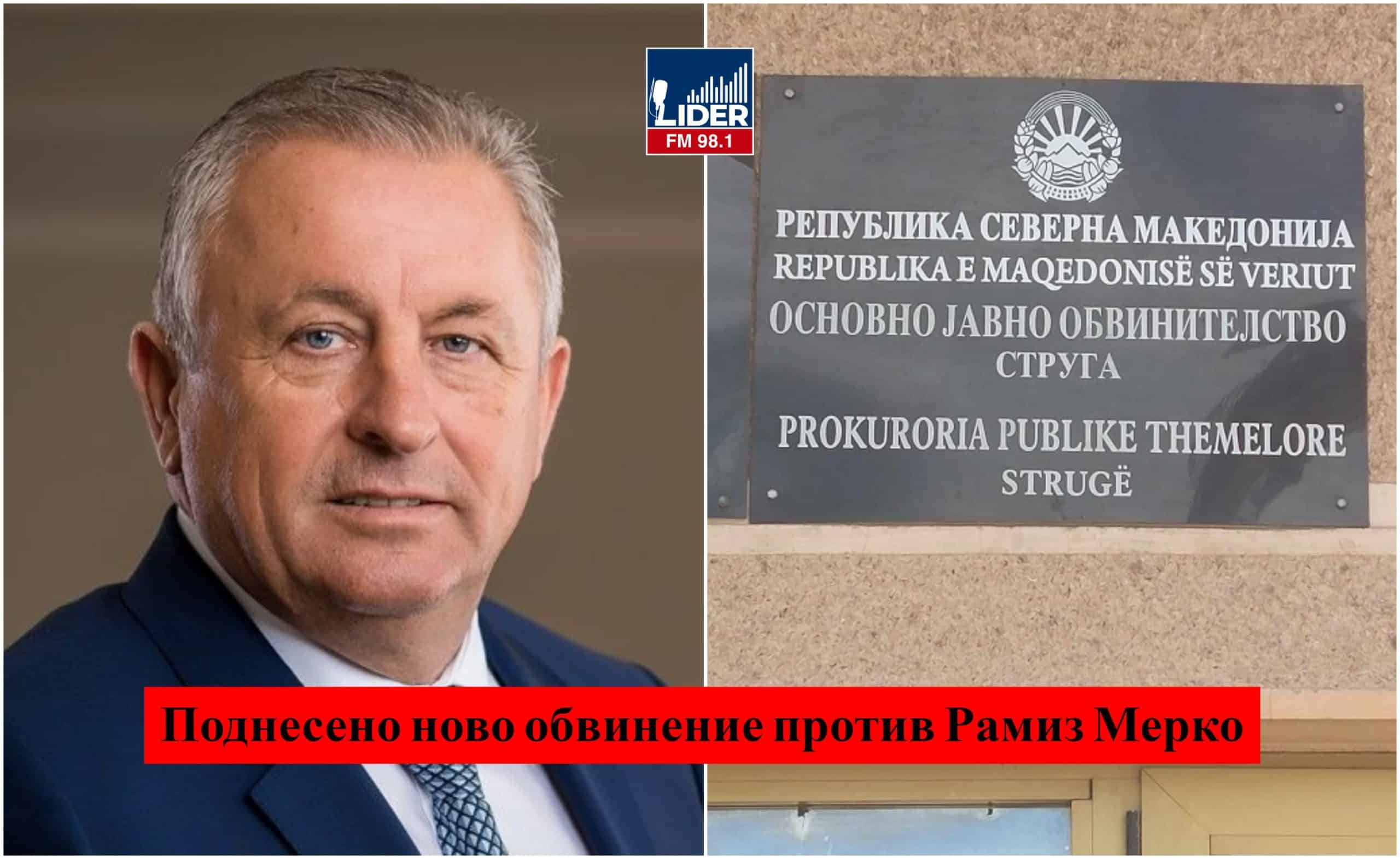 Поднесено ново обвинение против Рамиз Мерко: Незаконски поставил ...